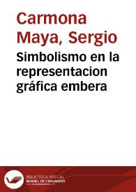Emberas; Chocó; Selva occidental de Colombia, Pensamiento simbólico ...